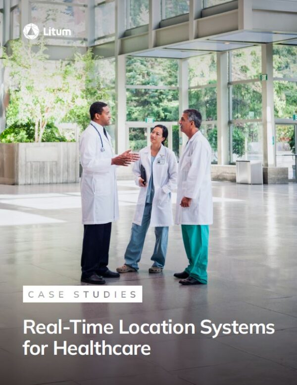 Patient Flow and with Healthcare RTLS Technology | Litum